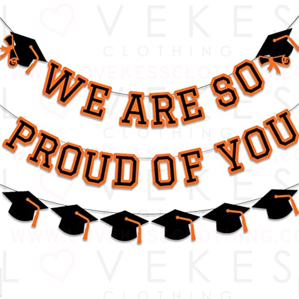 LoveKess Clothing - We Are So Proud Of You Banner Graduation
